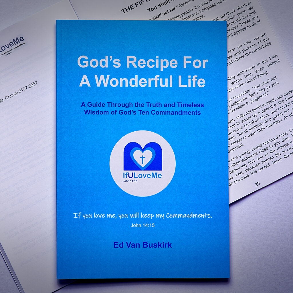 God's Recipe for a Wonderful Life: Book - If U Love Me - Ten Commandments